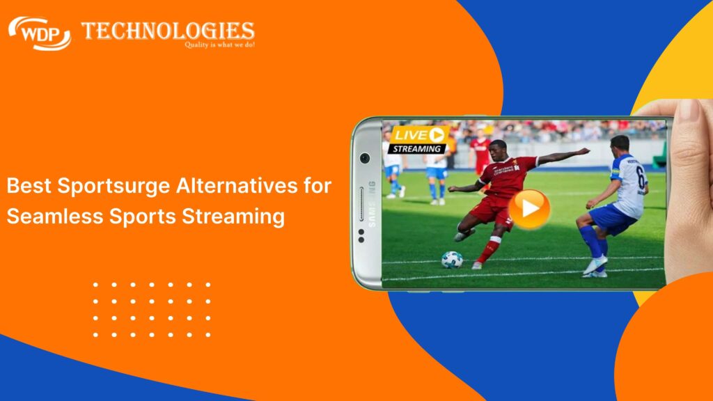 20 Best Sportsurge Alternatives | Development Process & Features