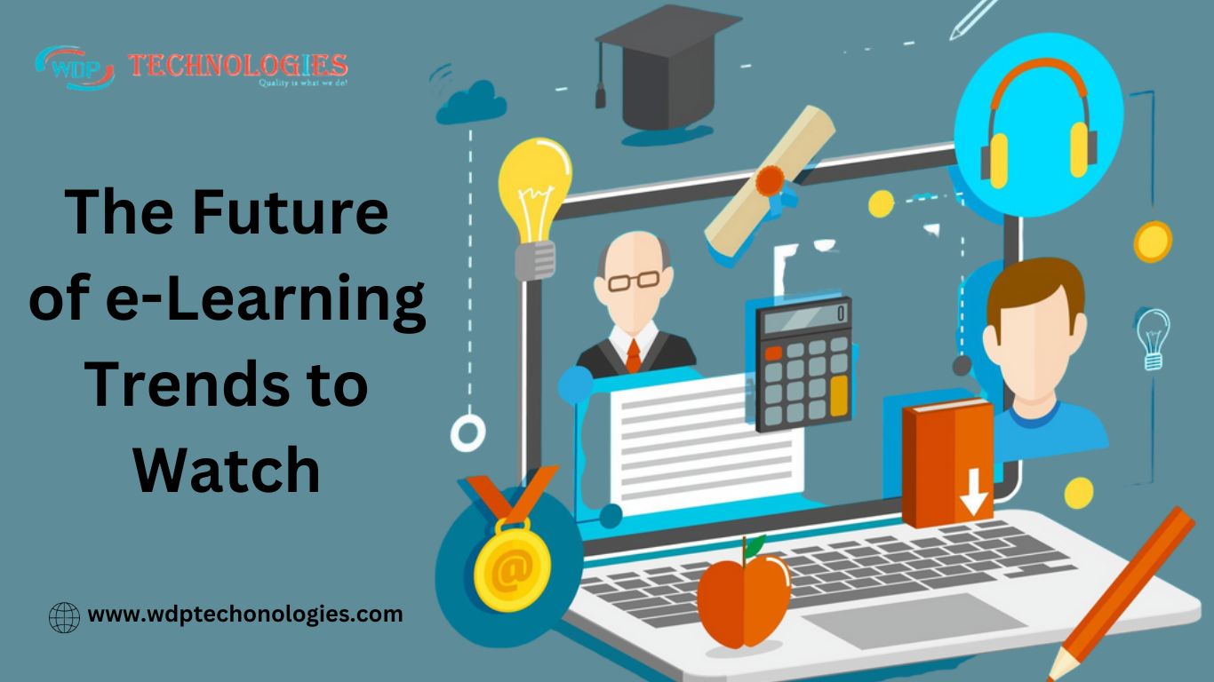 Top e-Learning Trends to Watch: The Future of Education
