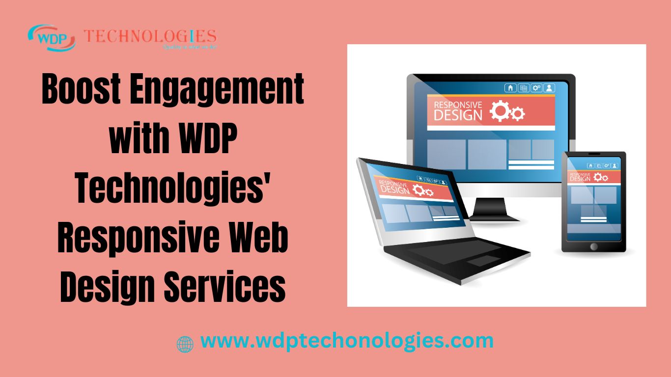 WDP Technologies: Top Web and Mobile App Development Company