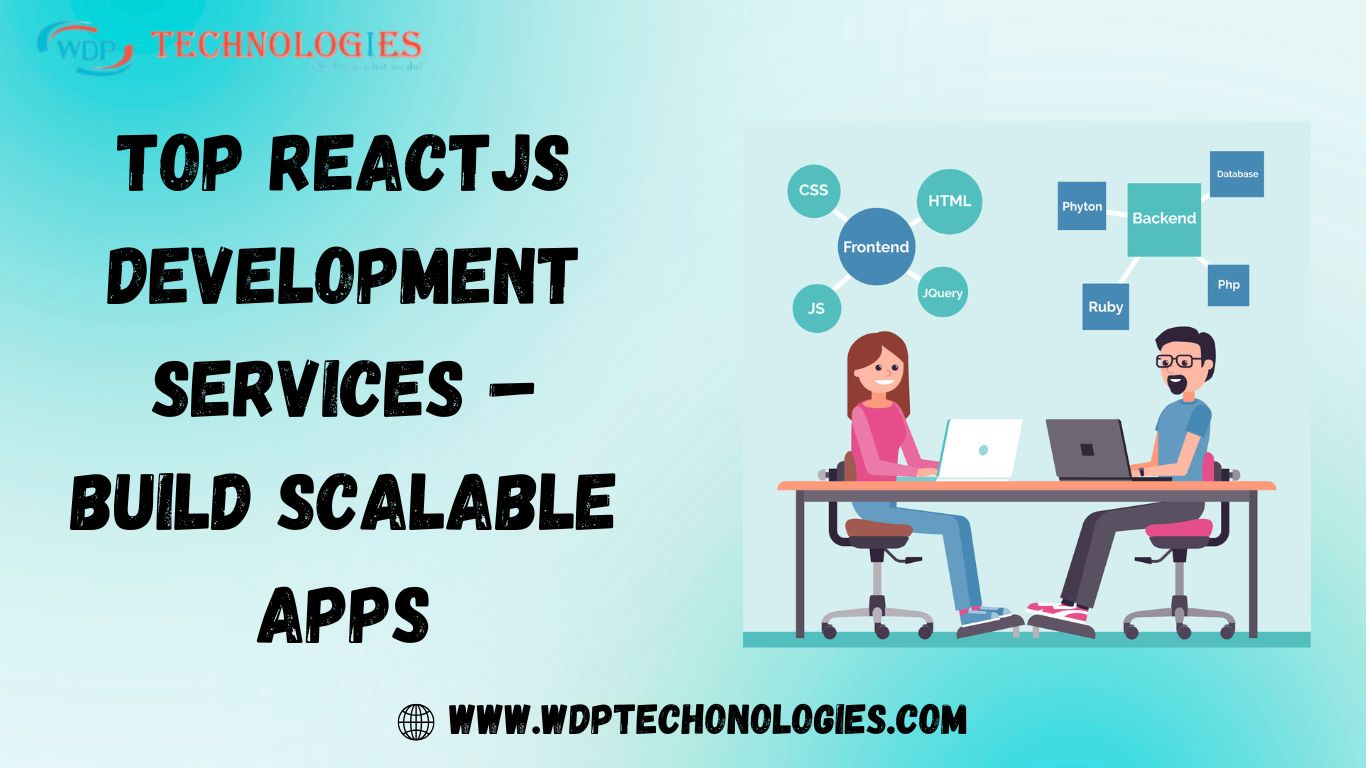WDP Technologies: Top Web and Mobile App Development Company